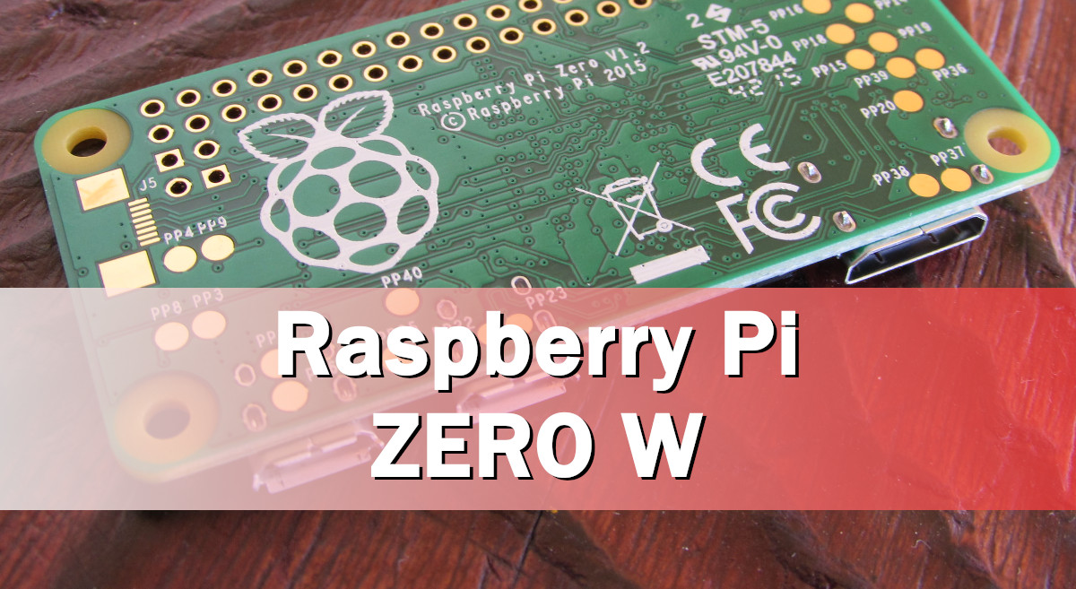 Raspberry Pi ZERO W