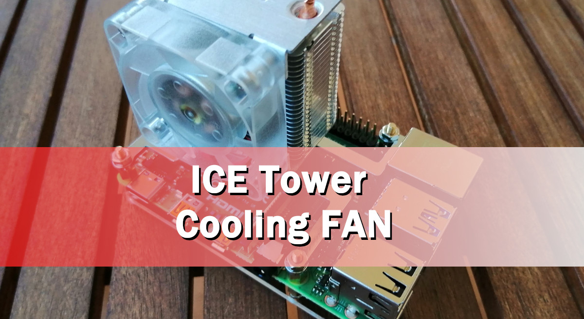 Probando ICE Tower Cooling FAN — Raspberry para torpes